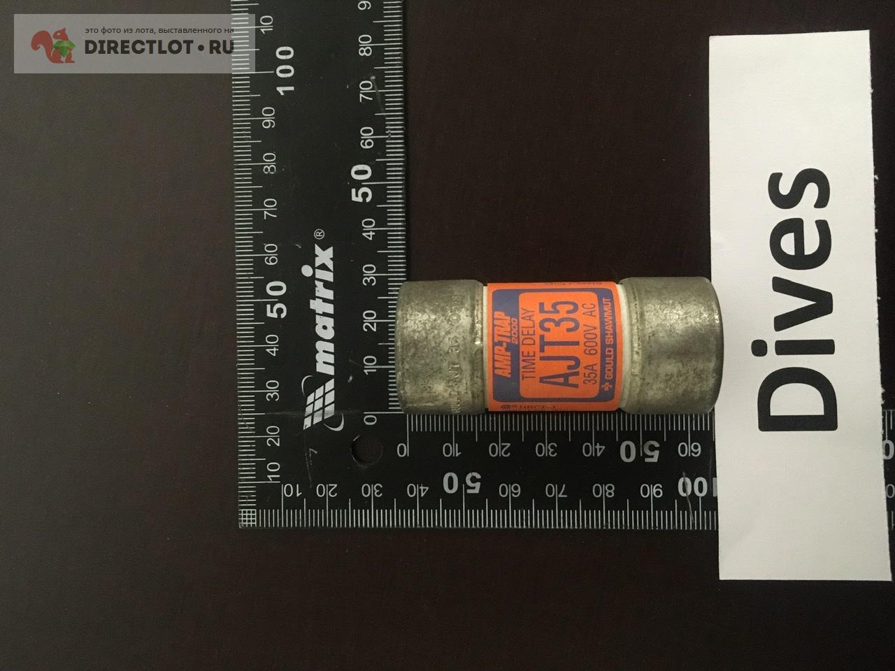 предохранитель AJT35 35A 600V купить в Самаре цена 800 Р на DIRECTLOT ...